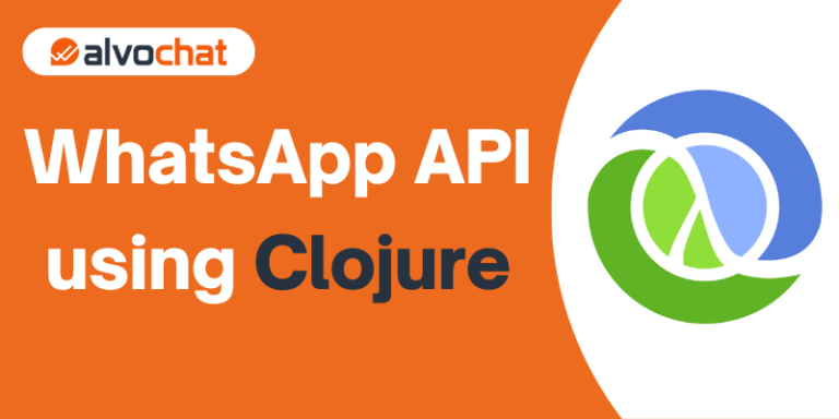 How To Send A Whatsapp Api Using Clojure 2025